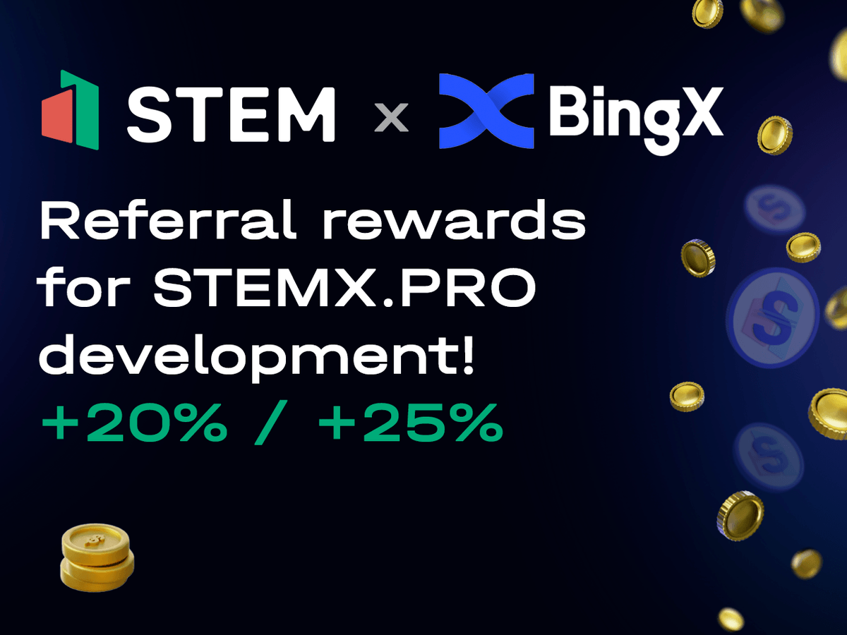 💎STEMX.PRO got the status of a confirmed referral partner of BingX exchange.: Guest Post by STEM ...