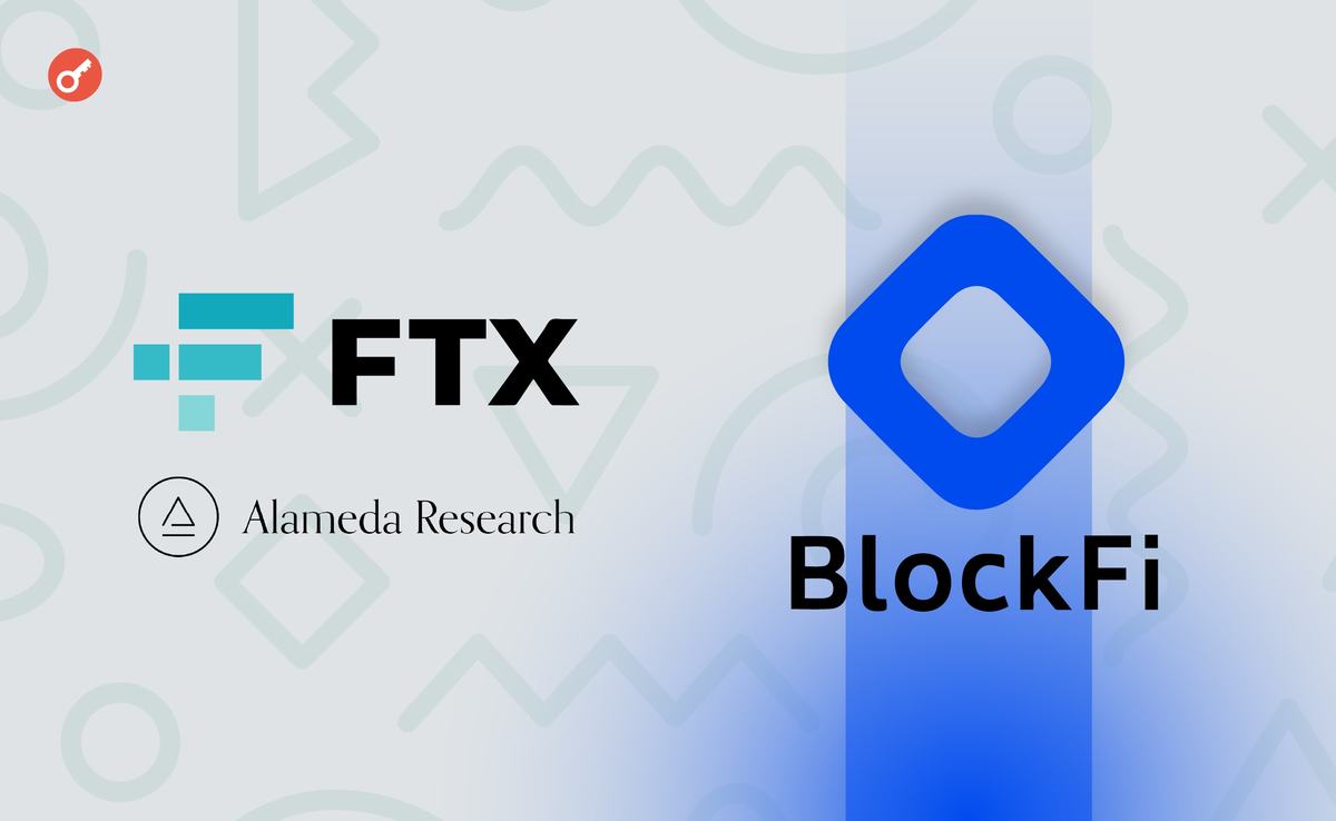 FTX і Alameda Research виплатять BlockFi $874,5 млн у рамках врегулювання спору: Guest Post by ...