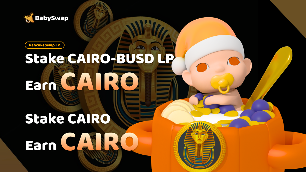 Guest Post by BabyMetaFi: CAIRO is in Pool & Vault with BabySwap! | CoinMarketCap